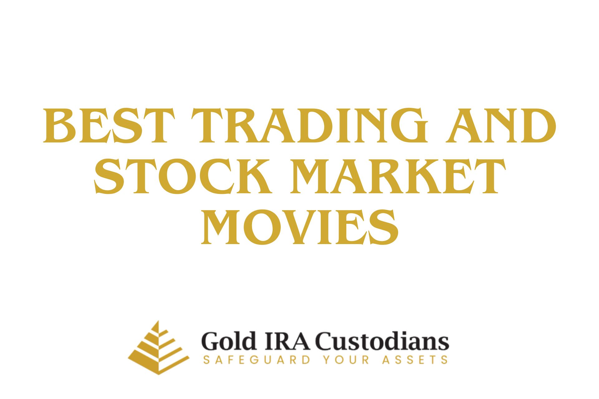 Best Trading and Stock Market Movies All Traders Must Watch